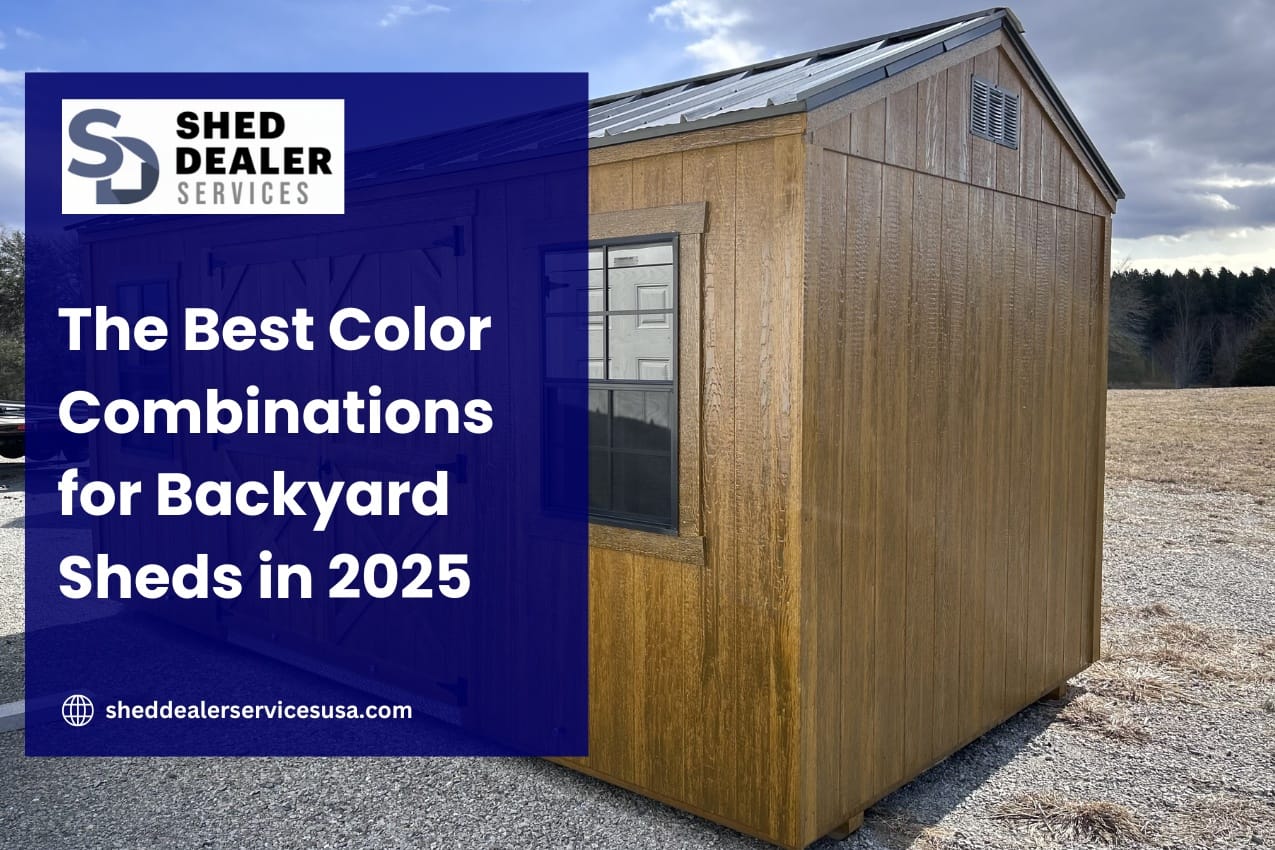 The Best Color Combinations for Backyard Sheds in 2025 - Shed Dealer ...